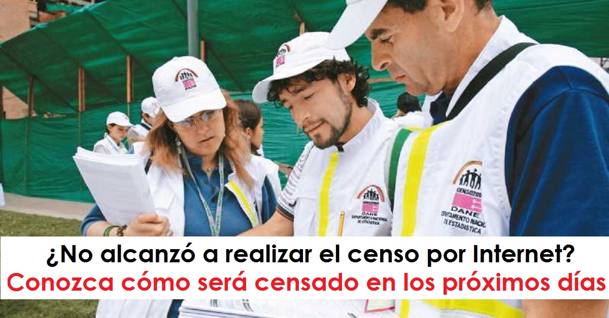 ¿No alcanzó a realizar el censo por Internet? Conozca cómo será censado